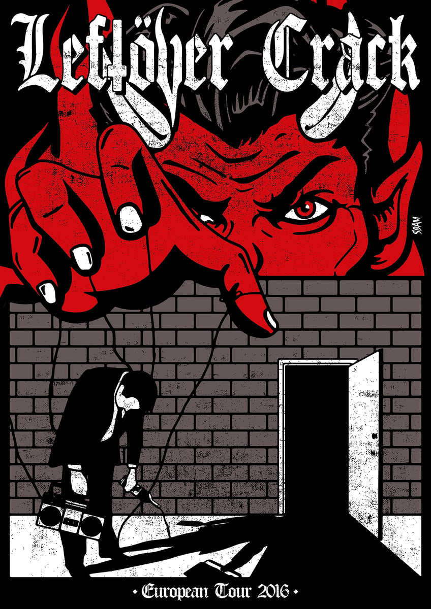 LEFTOVER CRACK "2016" Poster ☠️ SBAM Shop